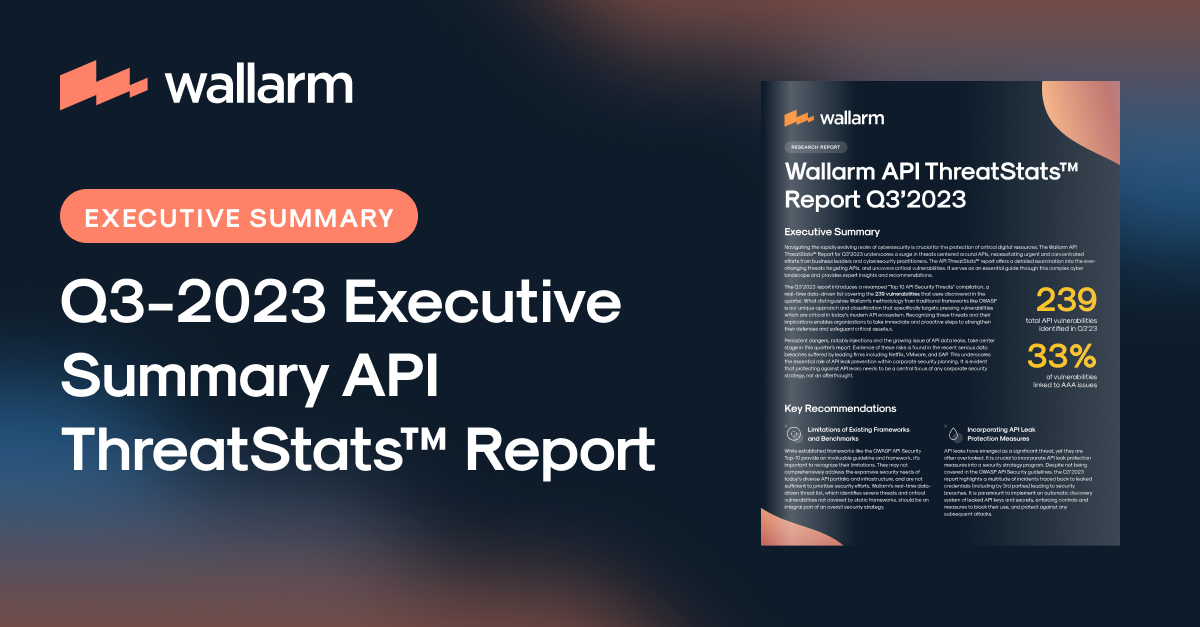 Q3'2023 Executive Summary API ThreatStats™ Report - Wallarm